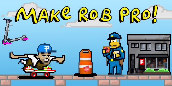 Make Rob Pro!